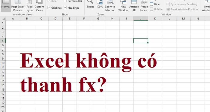 Mất thanh fx trong Excel - SỬA NHANH - SỬA DỄ